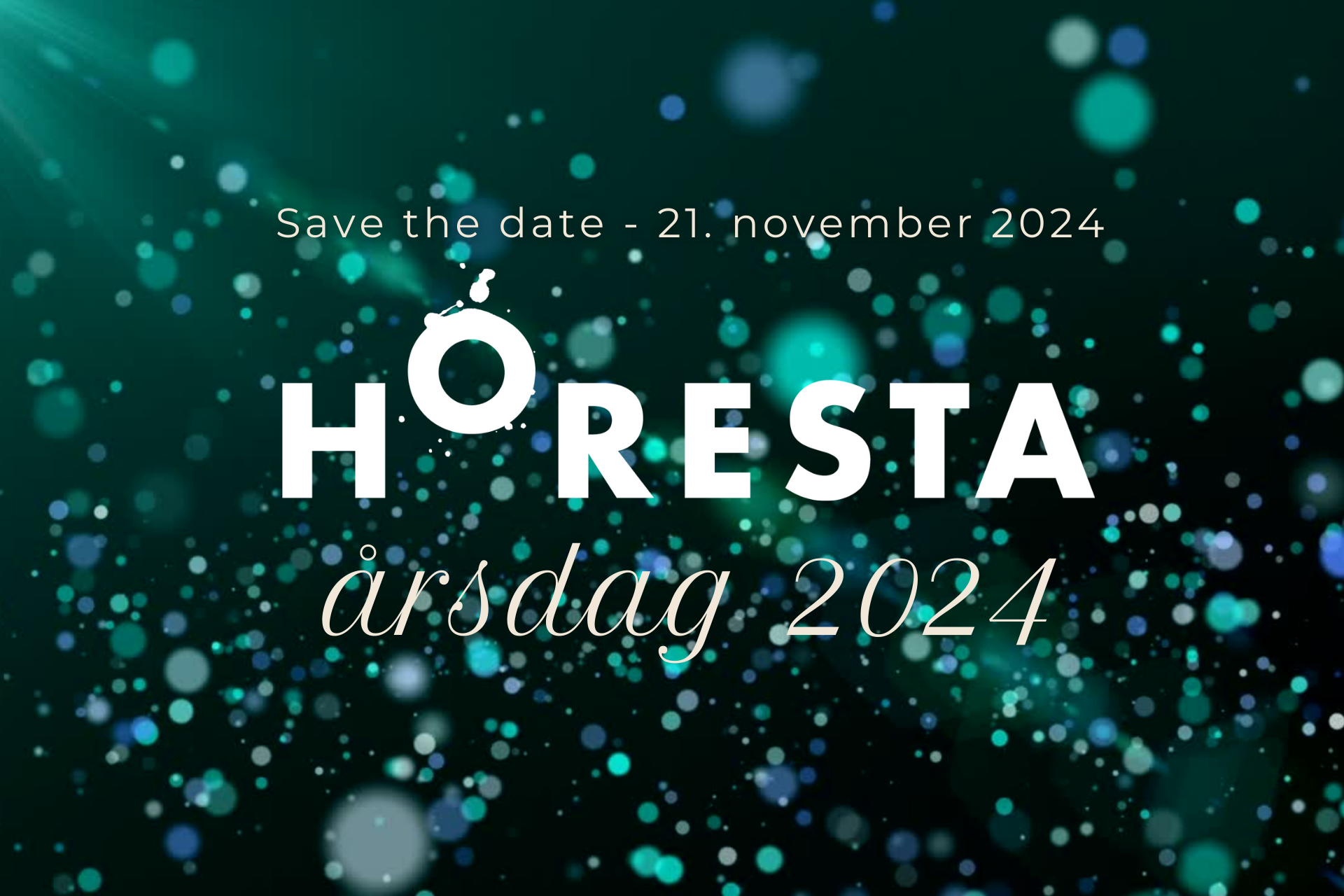 Save the date: HORESTA Årsdag 2024